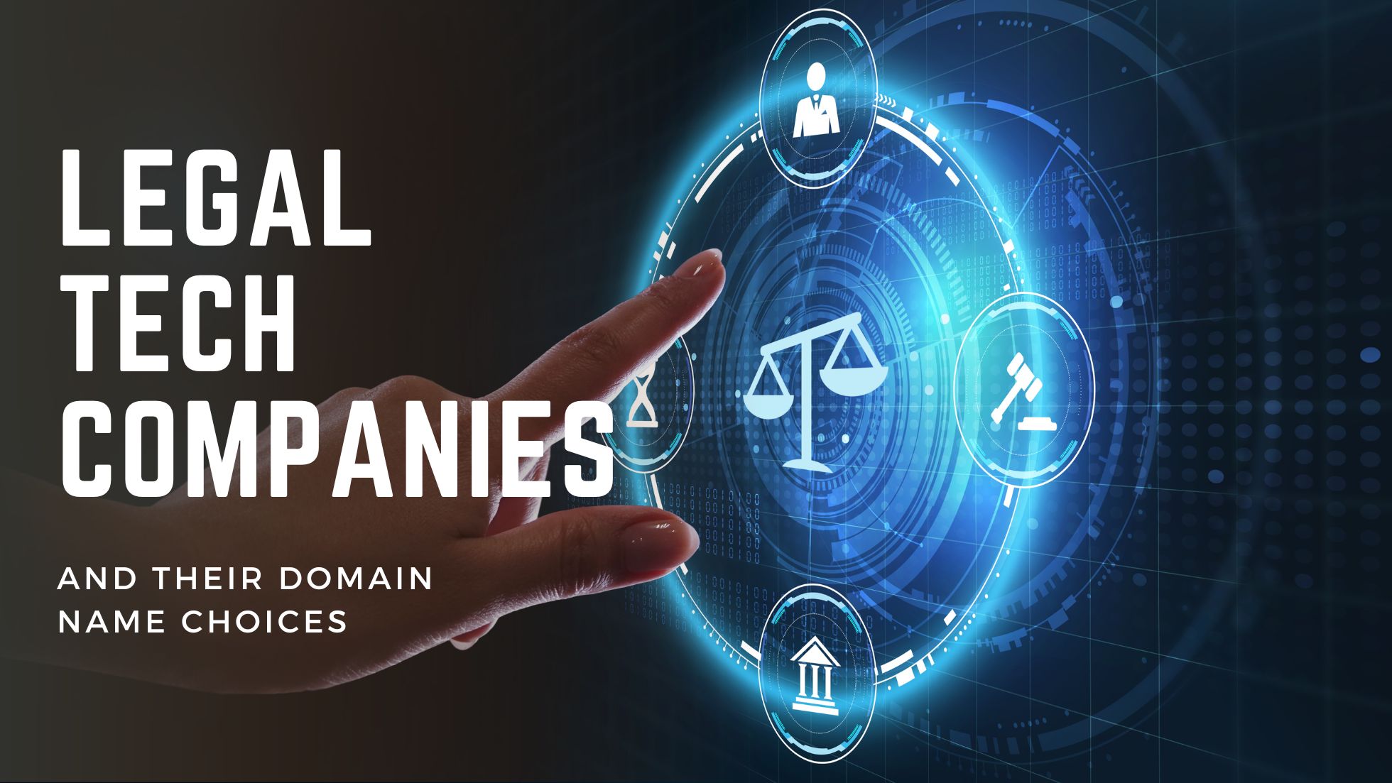 Legal Tech Companies and Their Domain Name Choices - Smart Branding