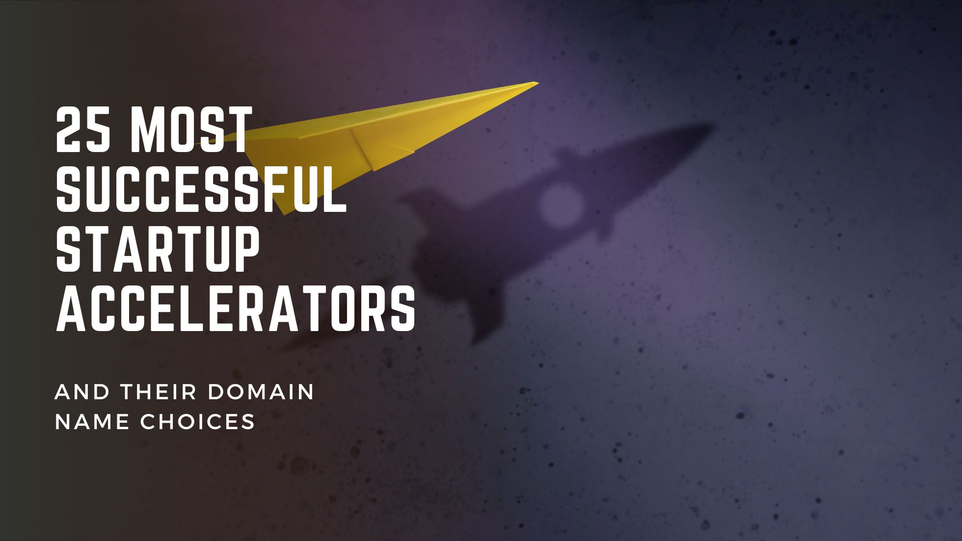 25 Most Successful Startup Accelerators
