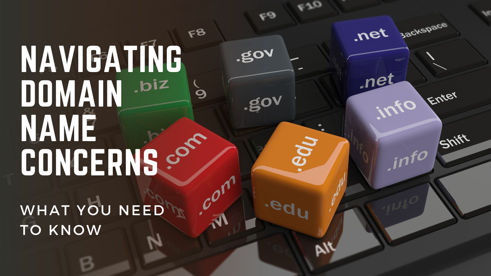 Navigating Domain Name Concerns: What You Need to Know - Smart Branding