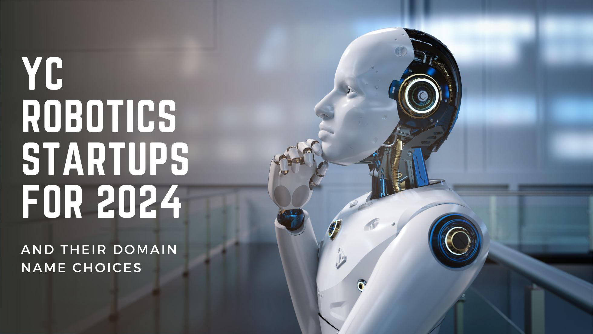YC Robotics Startups for 2024 and Their Domain Name Choices - Smart Branding