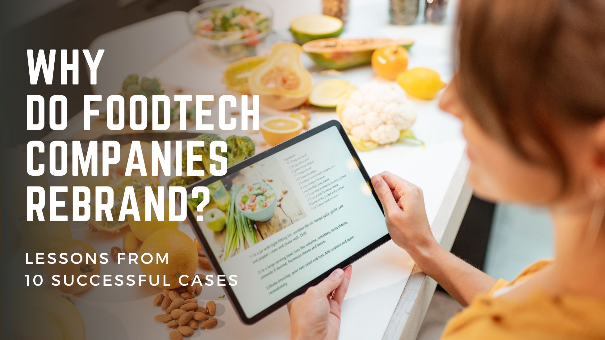 Why do Foodtech Companies Rebrand? Lessons from 10 Successful Cases ...